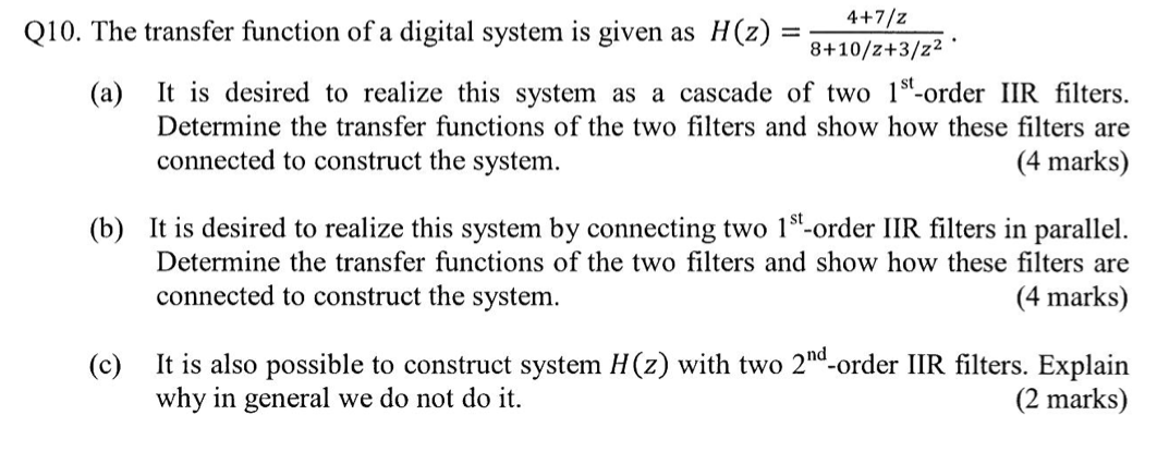 Solved Q10. The transfer function of a digital system is | Chegg.com