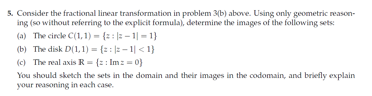 5. Consider the fractional linear transformation in | Chegg.com