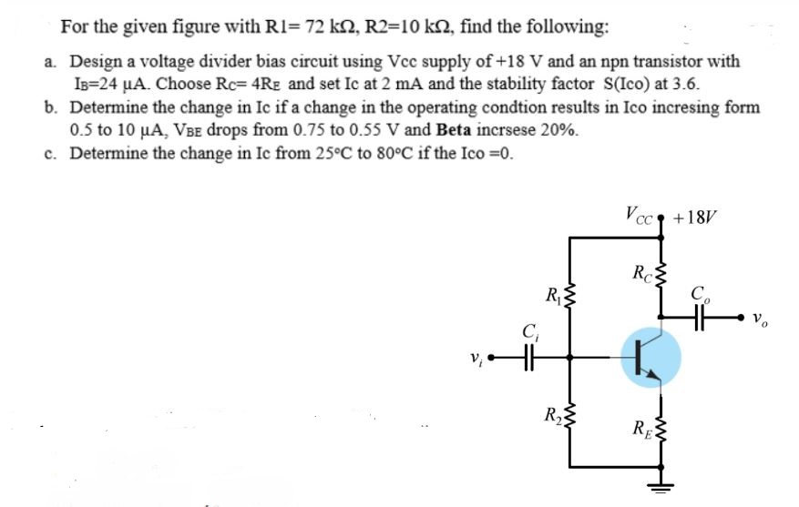 Solved For the given figure with Ri= 72 k12, R2=10 k12, find | Chegg.com