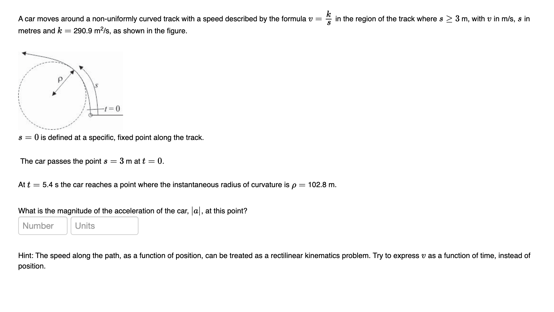 Solved A car moves around a non-uniformly curved track with | Chegg.com
