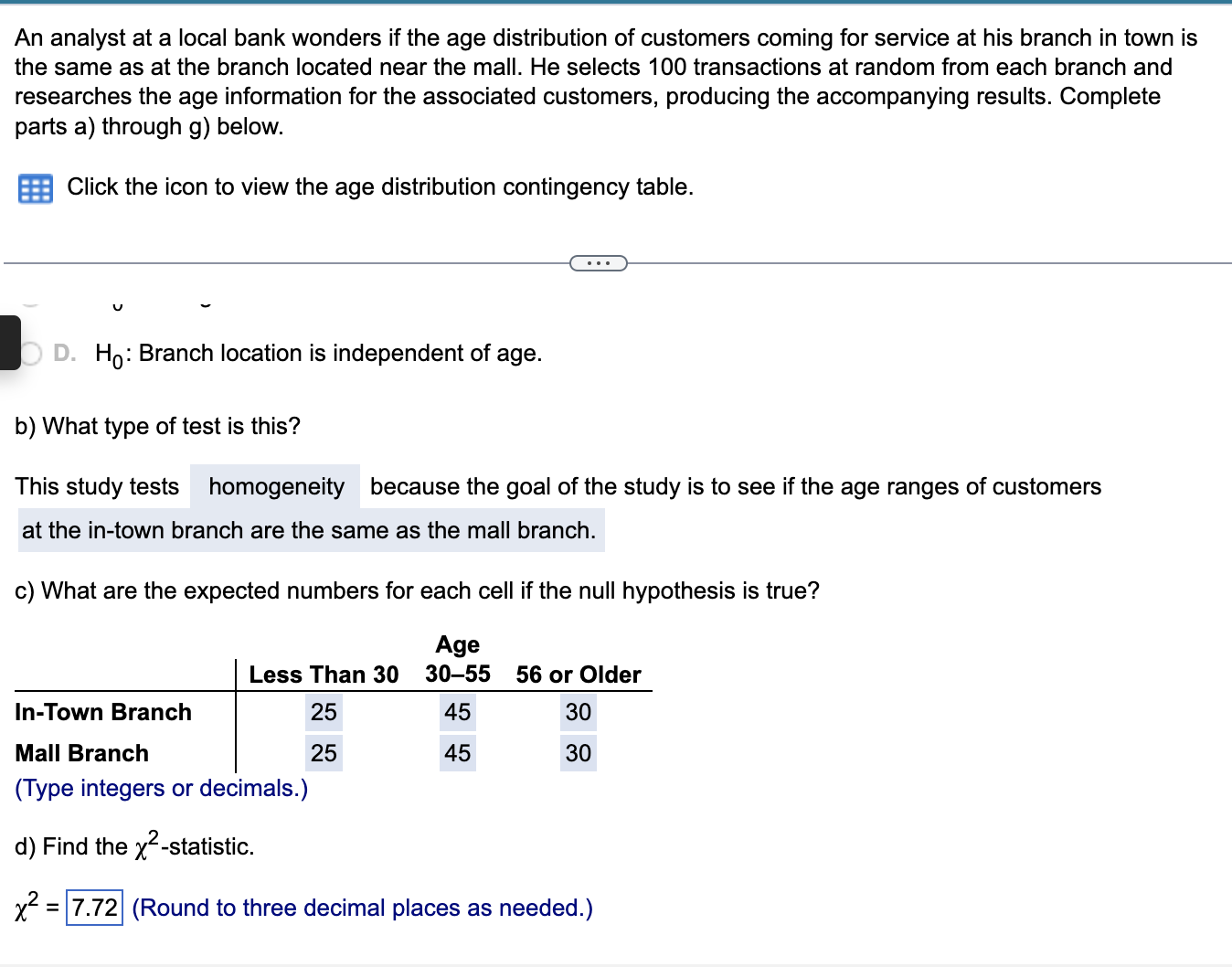 Solved An analyst at a local bank wonders if the age | Chegg.com