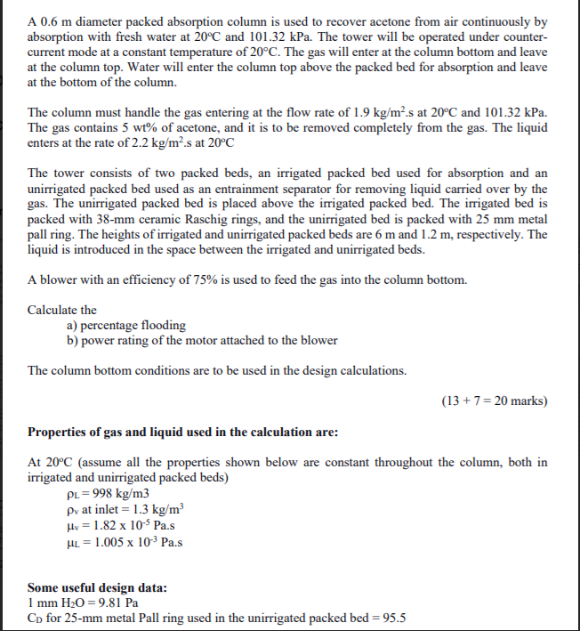 Solved A 0.6 m diameter packed absorption column is used to | Chegg.com