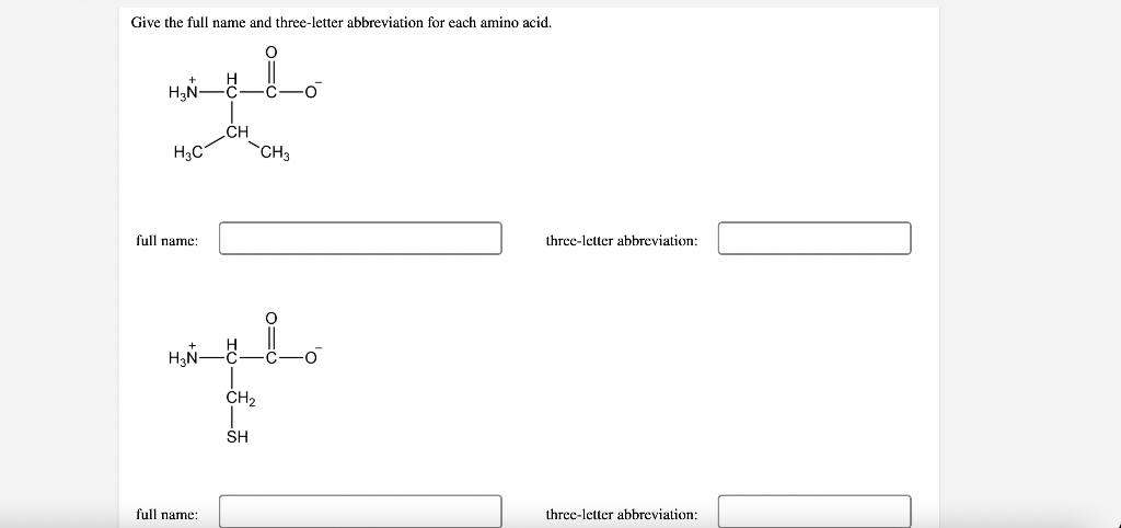 Solved Give The Full Name And Three letter Abbreviation For Chegg