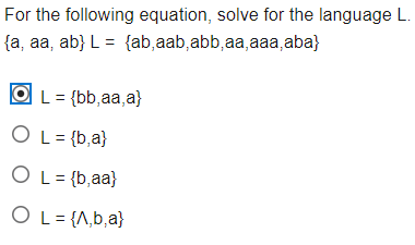 Solved For the following equation, solve for the language L | Chegg.com