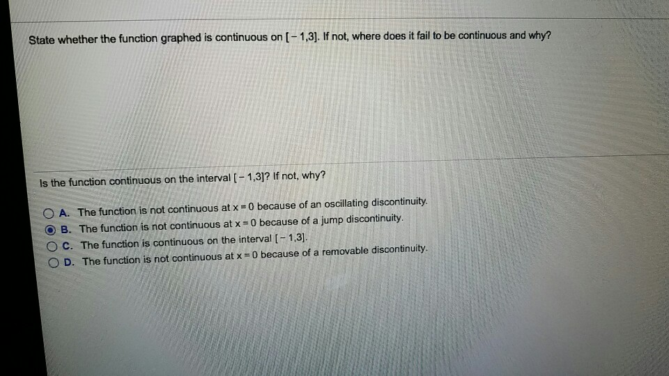 State whether the function graphed is continuous on | Chegg.com