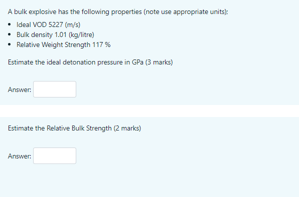 Solved A bulk explosive has the following properties (note | Chegg.com