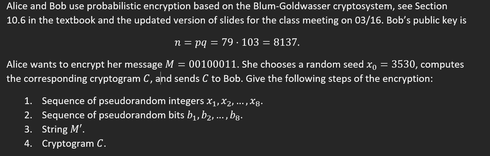 Solved Alice and Bob use probabilistic encryption based on | Chegg.com