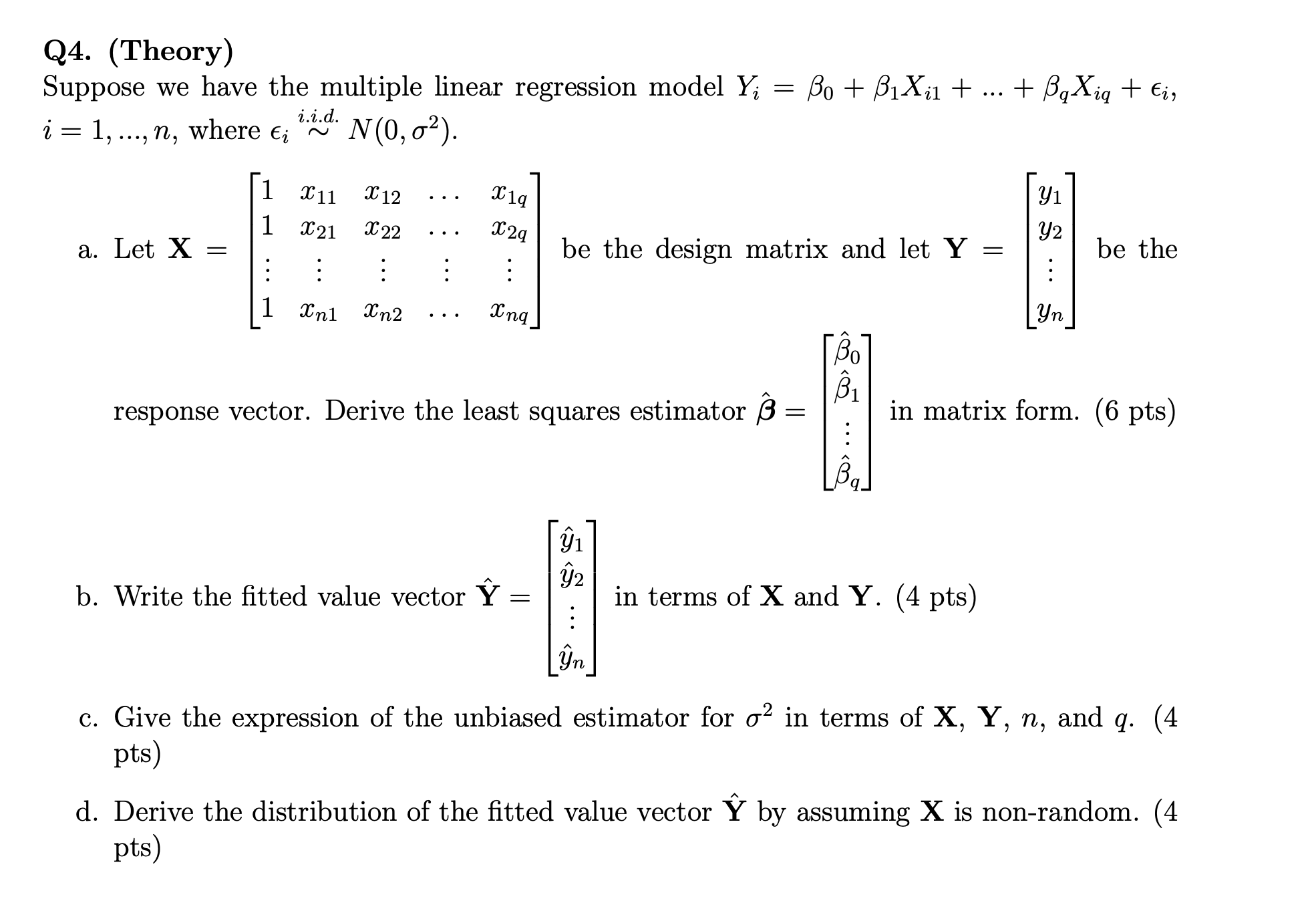 Solved Q4. (Theory) Suppose we have the multiple linear | Chegg.com