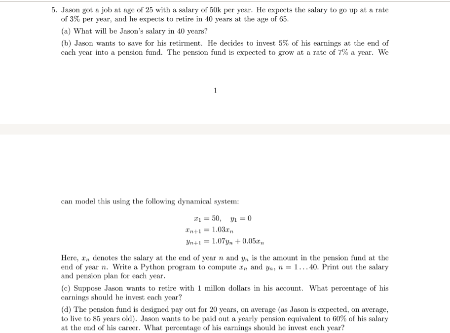 Solved 5. Jason got a job at age of 25 with a salary of 50k | Chegg.com