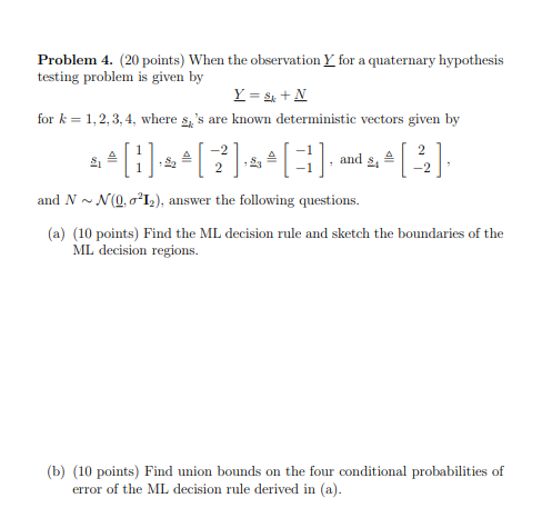 Problem 4. (20 points) When the observation Y for a | Chegg.com