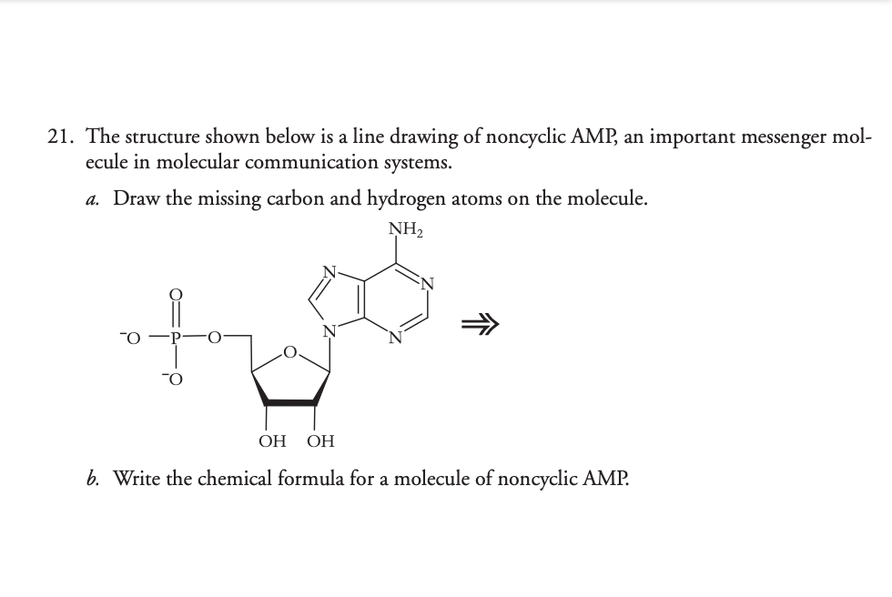 Solved 21. The structure shown below is a line drawing of | Chegg.com