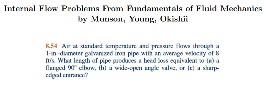 Solved Internal Flow Problems From Fundamentals of Fluid | Chegg.com