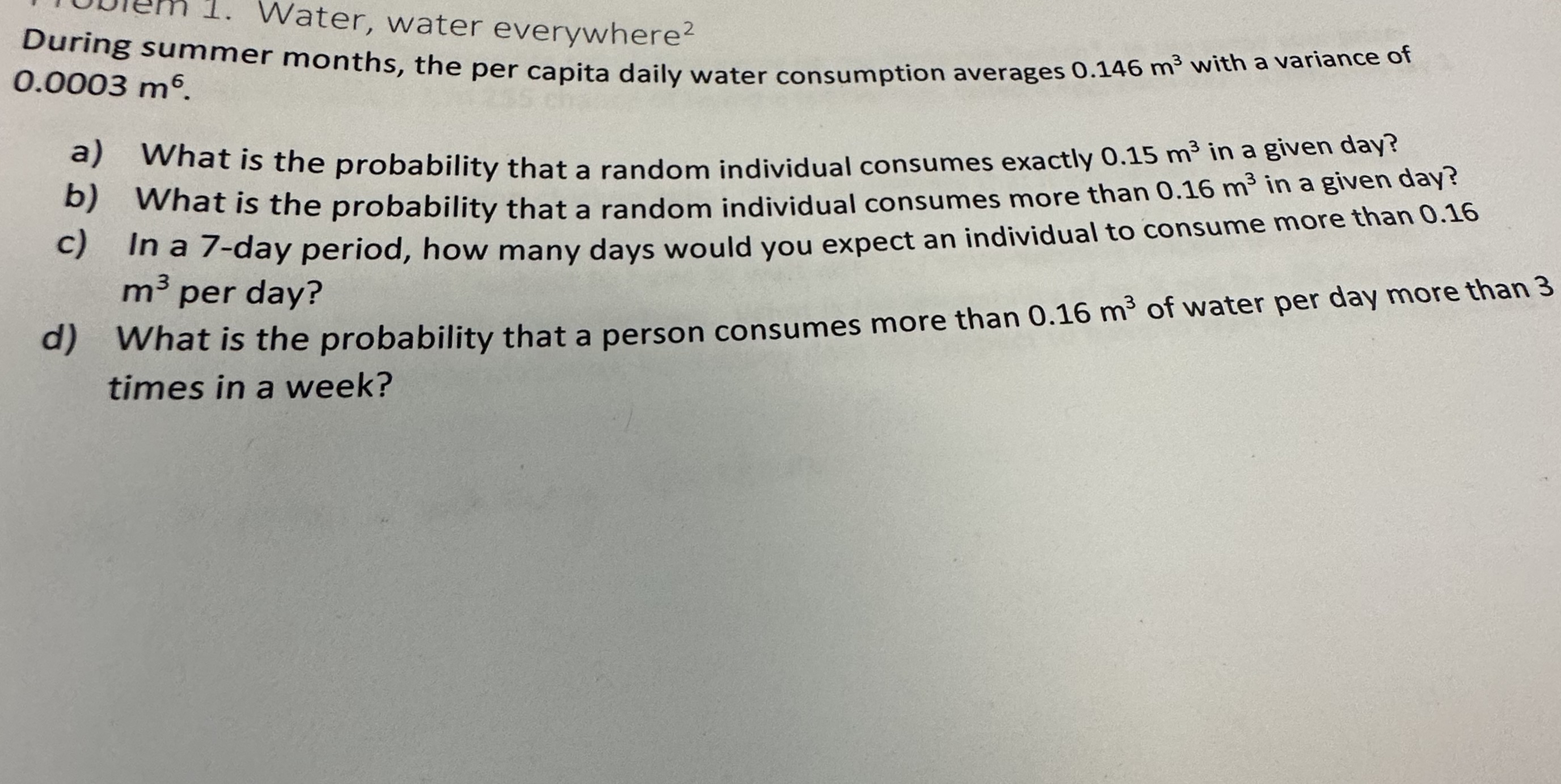 Solved During summer months, the per capita daily water | Chegg.com