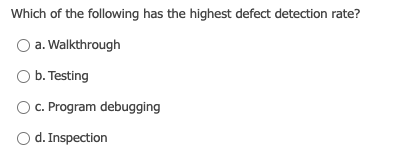 Solved Which of the following has the highest defect | Chegg.com