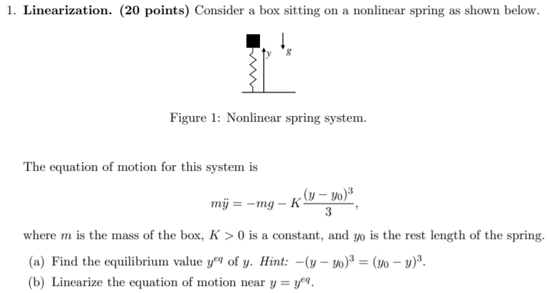 Solved 1. Linearization. (20 points) Consider a box sitting | Chegg.com