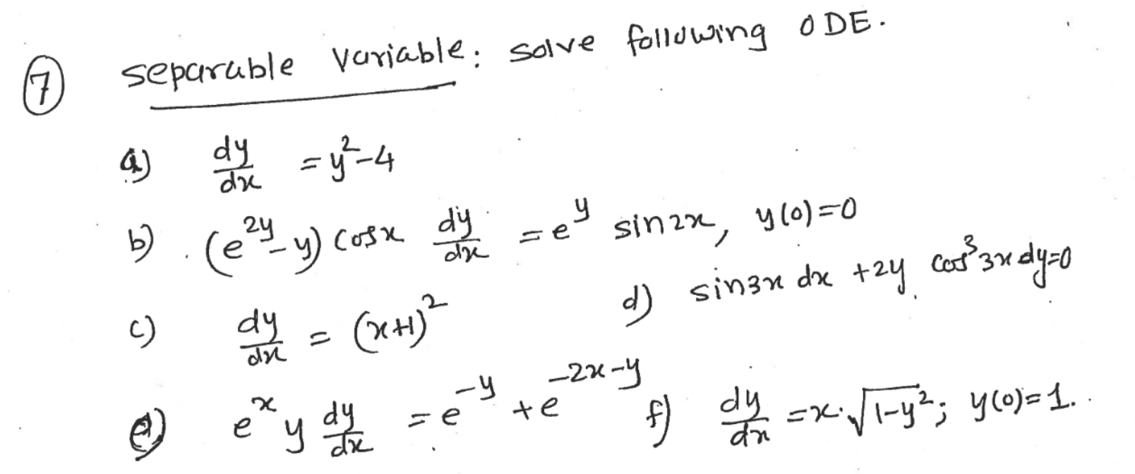 Solved ) separable variable: solve following ODE. 4) dy = | Chegg.com