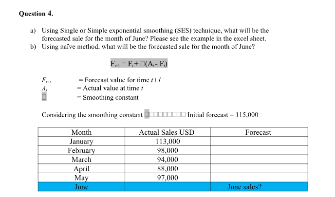 Solved a) Using Single or Simple exponential smoothing (SES) | Chegg.com