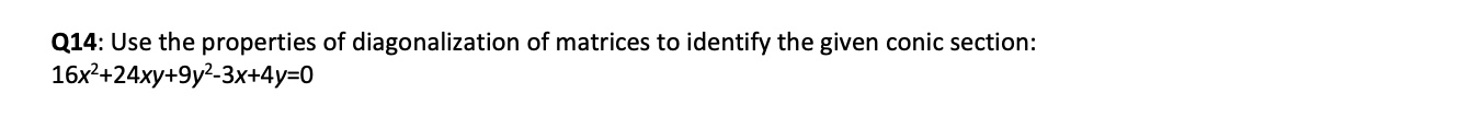 Solved Use the properties of diagonalization of matrices to | Chegg.com
