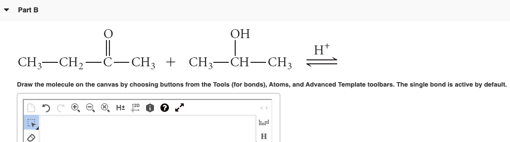 Solved Part B OH H CH3-CH2—C—CH3 + CH3-CH-CH3 Draw the | Chegg.com