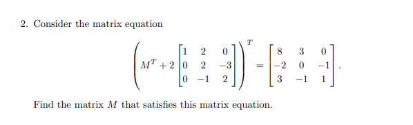 Solved 2. Consider the matrix equation | Chegg.com