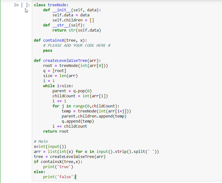 [Python] Contains x Given a generic tree and an | Chegg.com
