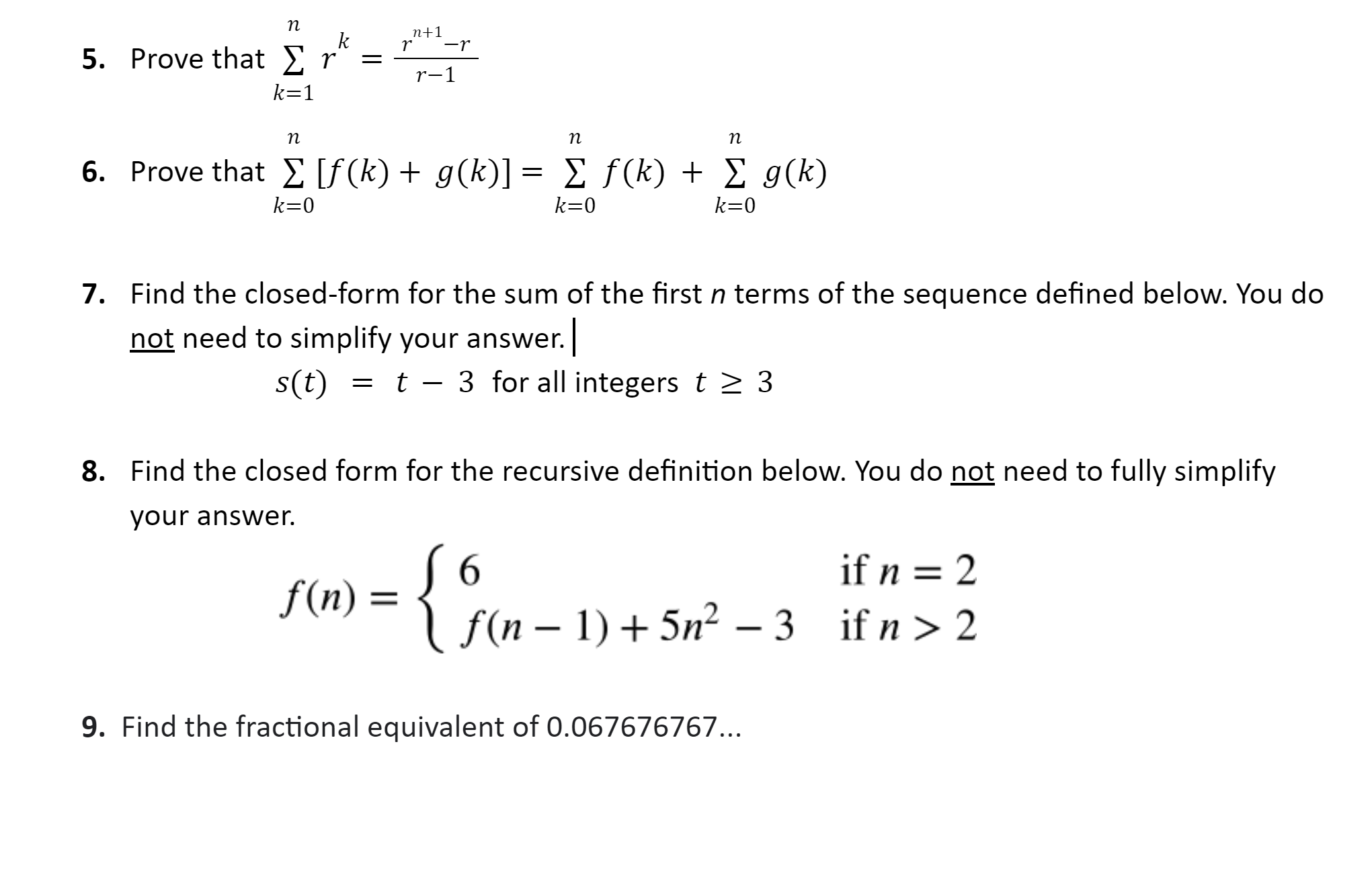 Solved 5. Prove that ∑k=1nrk=r−1rn+1−r 6. Prove that | Chegg.com Solved 5. Prove that ∑k=1nrk=r−1rn+1−r 6. Prove that | Chegg.com