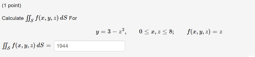 Solved Calculate ∬Sf(x,y,z)dS For | Chegg.com