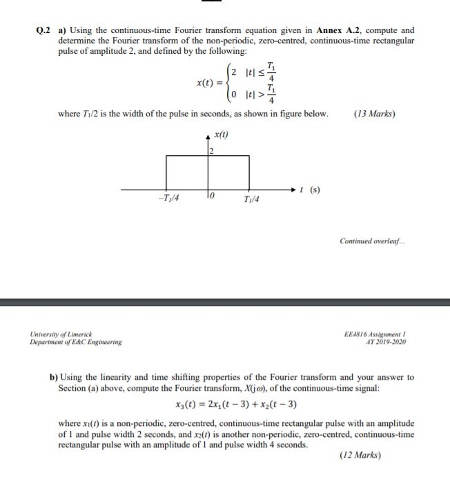 Solved Q.2 a) Using the continuous-time Fourier transform | Chegg.com