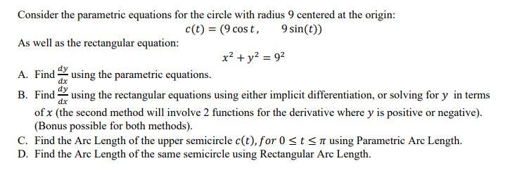 Solved Consider the parametric equations for the circle with | Chegg.com