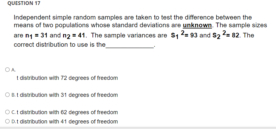 Solved QUESTION 17 Independent simple random samples are | Chegg.com
