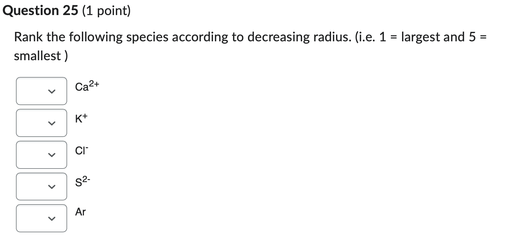 Solved Rank the following species according to decreasing | Chegg.com