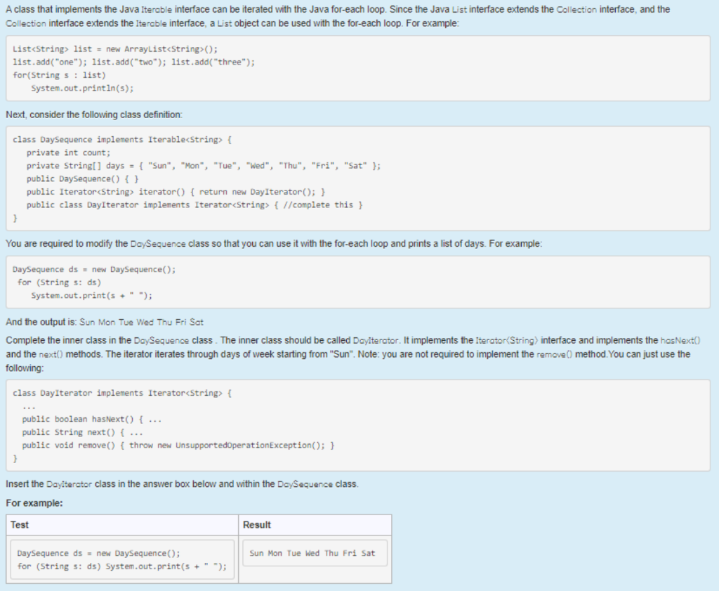 Solved \ Code to complete: class DaySequence implements | Chegg.com