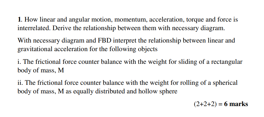 Solved 1. How linear and angular motion, momentum, | Chegg.com