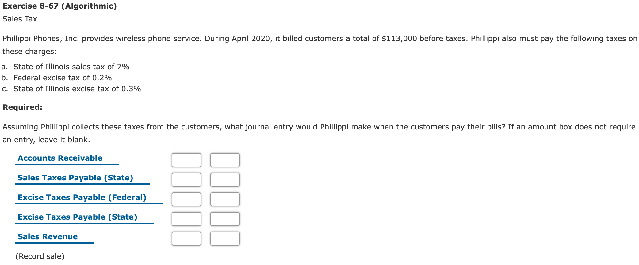 Solved Exercise 8-67 (Algorithmic) Sales Tax Phillippi | Chegg.com