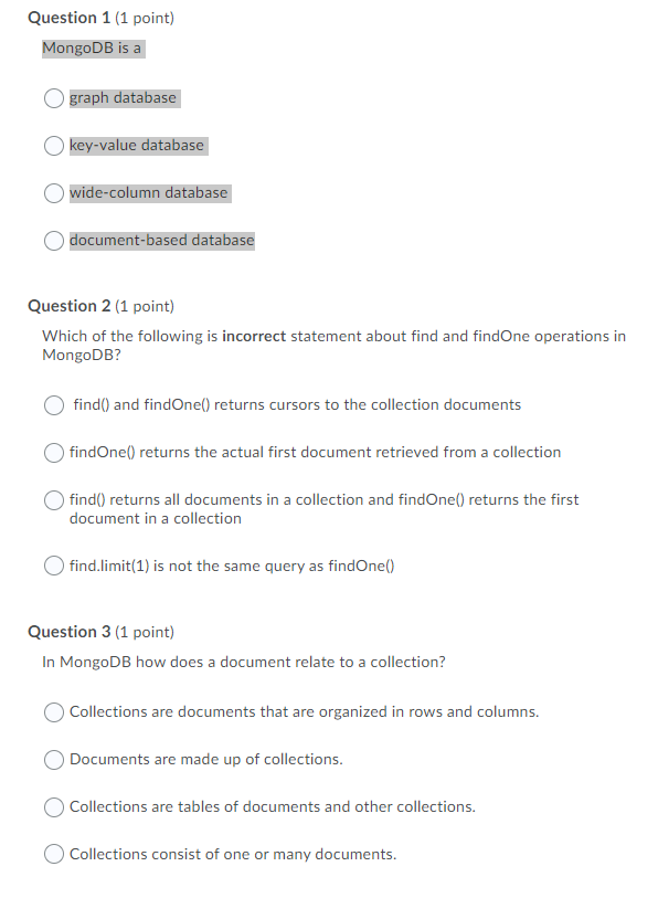 Solved Question 1 (1 point) MongoDB is a graph database | Chegg.com