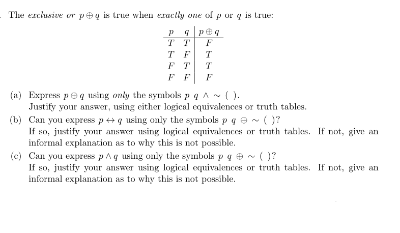 Solved The exclusive or p㊥q is true when ezactly one of p or | Chegg.com