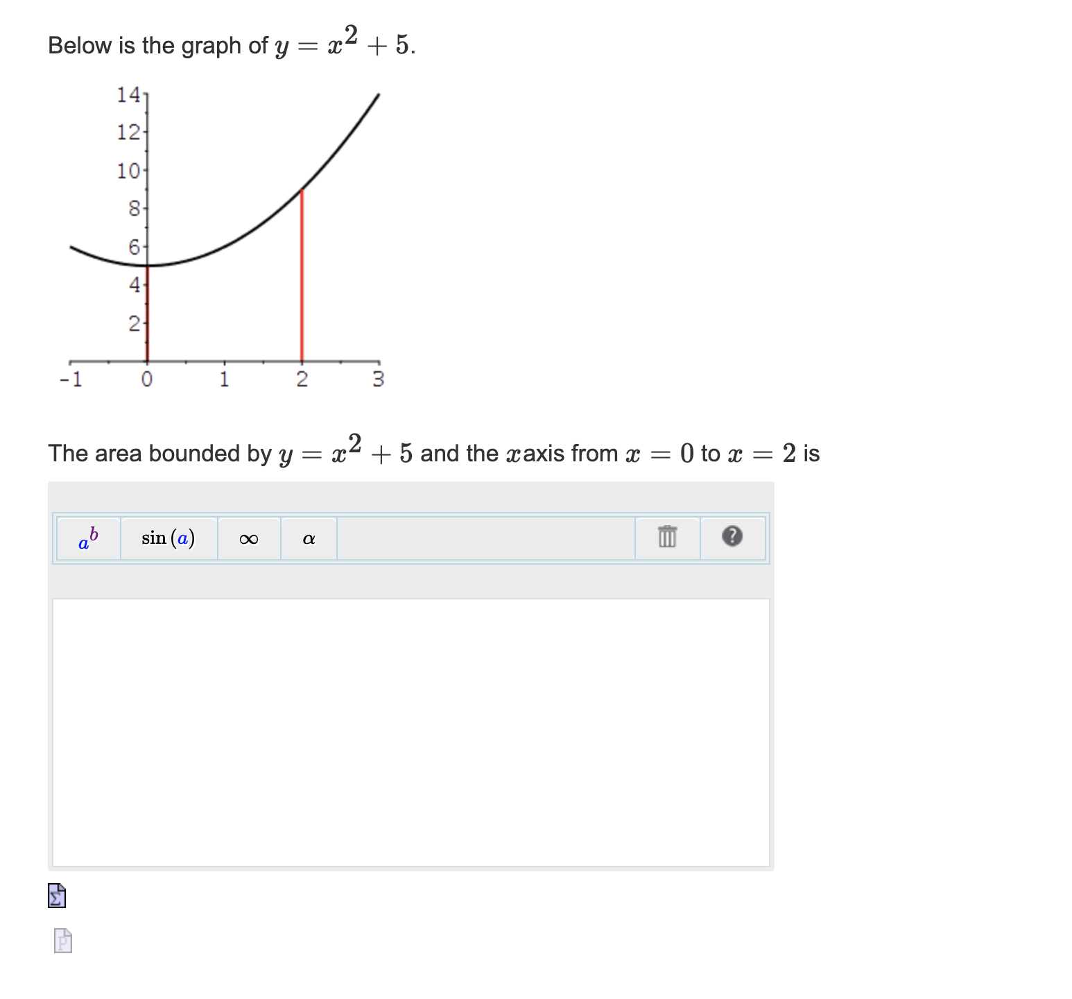 Solved Below is the graph of y=x2+5. The area bounded by | Chegg.com