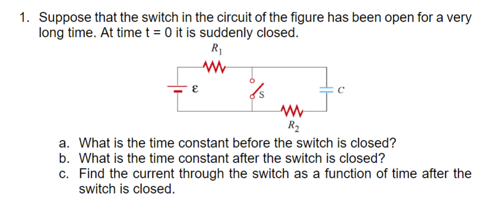 Solved 1. Suppose that the switch in the circuit of the | Chegg.com
