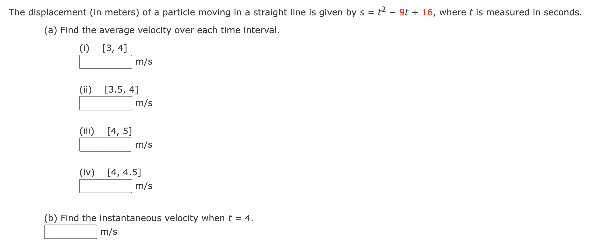 Solved The displacement (in meters) of a particle moving in | Chegg.com