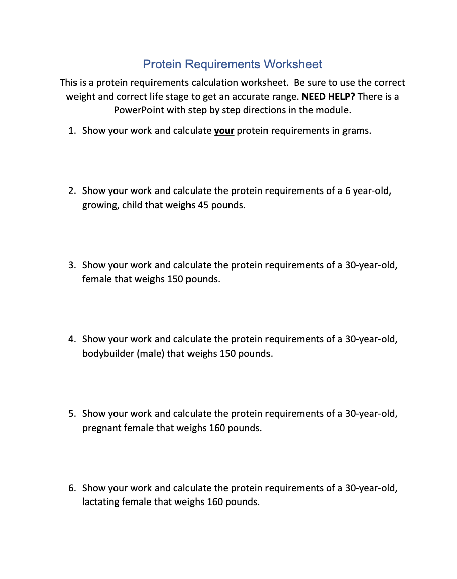 Solved Protein Requirements Worksheet This is a protein | Chegg.com