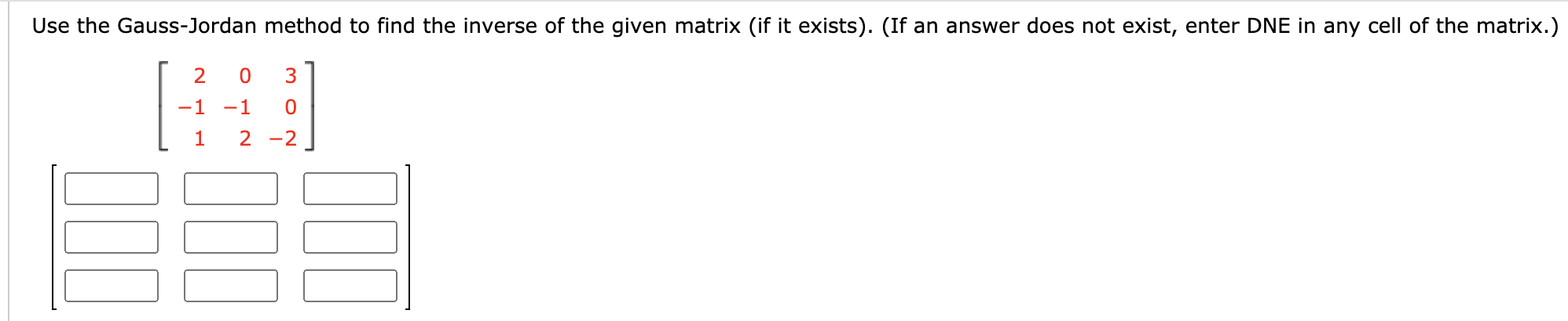 Solved Use The Gauss Jordan Method To Find The Inverse Of 