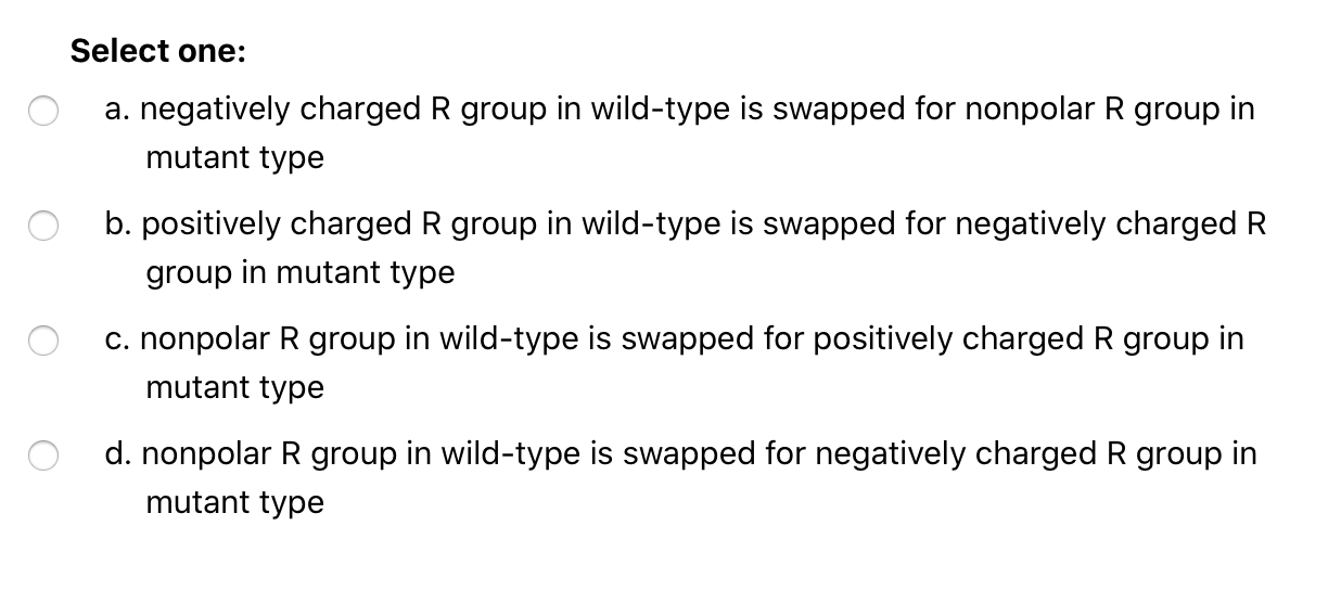 Solved Select one: a. negatively charged R group in | Chegg.com