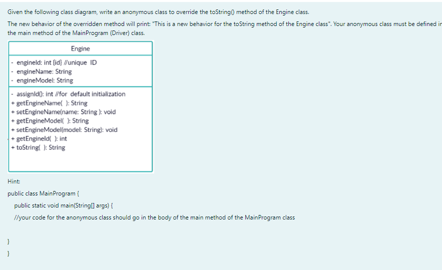 Solved Given the following class diagram, write an anonymous | Chegg.com