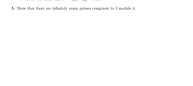 Solved 5. Show that there are infinitely many primes | Chegg.com