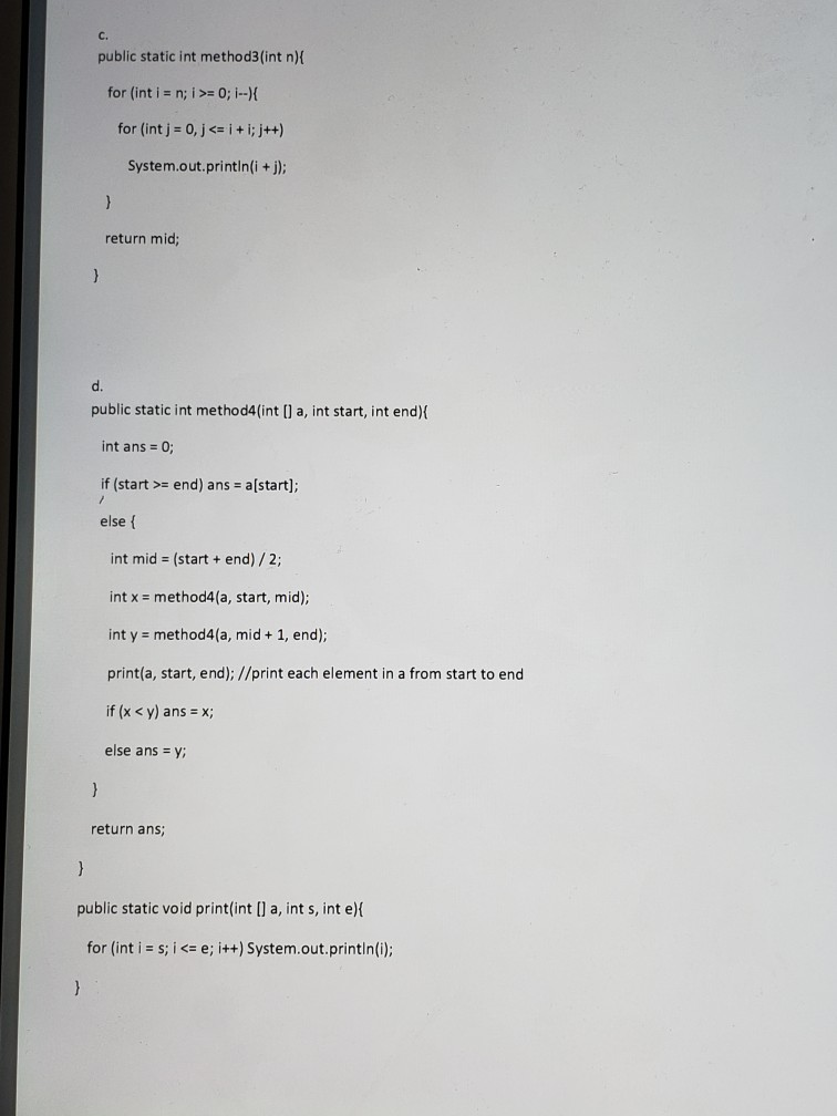 Solved C. public static int method3 (int n){ for (int i n; i | Chegg.com