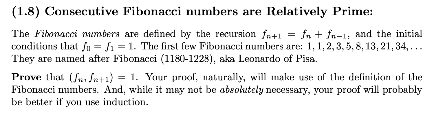 Solved (1.8) Consecutive Fibonacci numbers are Relatively | Chegg.com