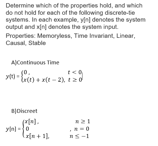 Solved Determine which of the properties hold, and which do | Chegg.com