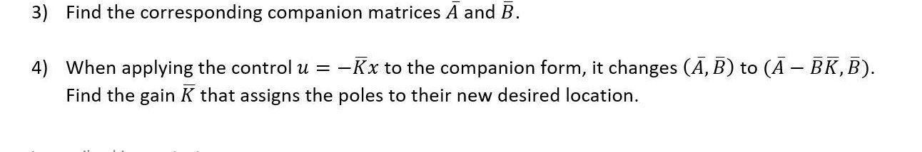 Solved 3) Find the corresponding companion matrices A and B. | Chegg.com