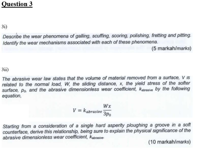 Solved Question 3 3i) Describe the wear phenomena of | Chegg.com