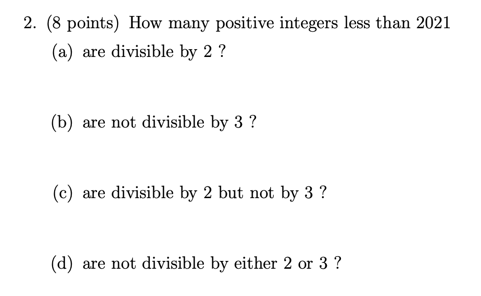 Solved 2. (8 points) How many positive integers less than | Chegg.com